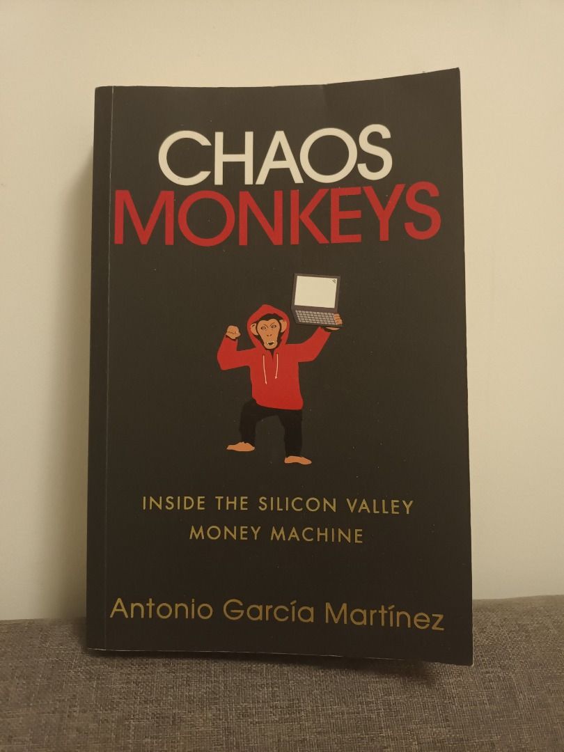 Chaos Monkey: Inside the Silicon Valley Money Machine, Hobbies & Toys ...