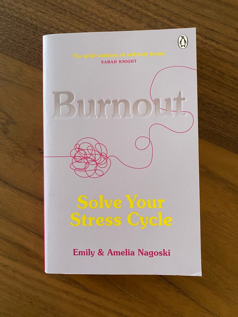 Burnout Emily And Amelia Nagoski Hobbies And Toys Books And Magazines Fiction And Non Fiction On