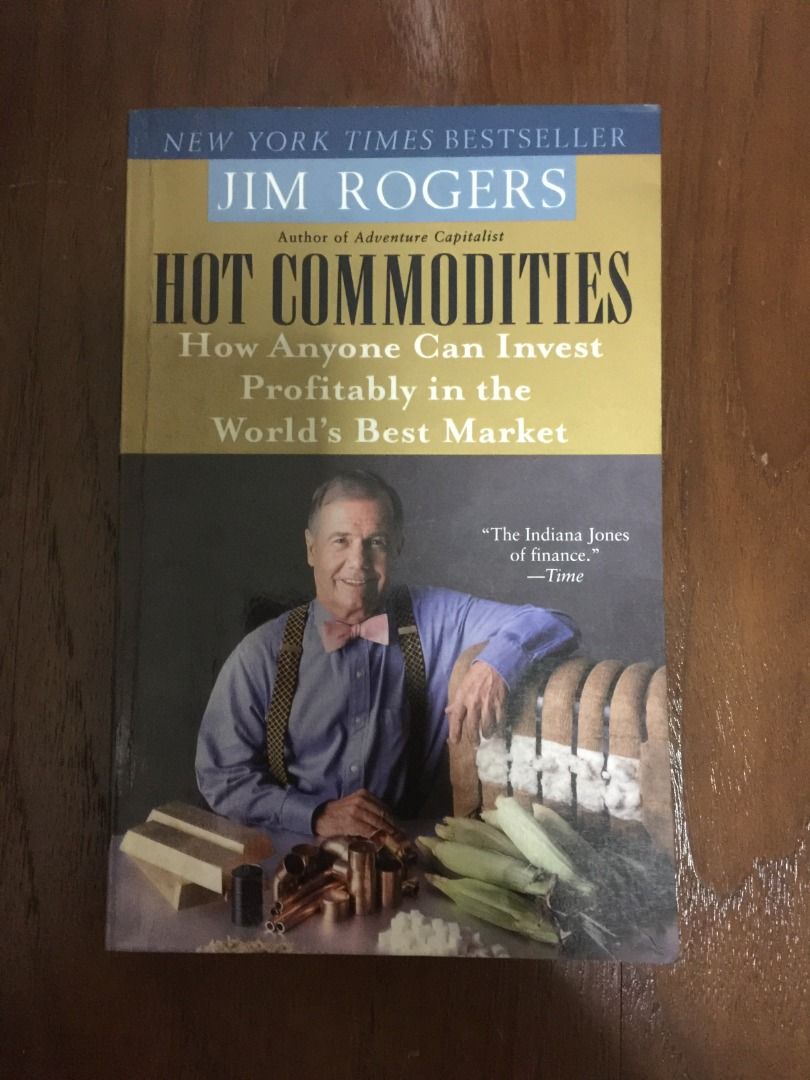 Hot Commodities - by Jim Rogers, Hobbies & Toys, Books & Magazines, Textbooks on Carousell