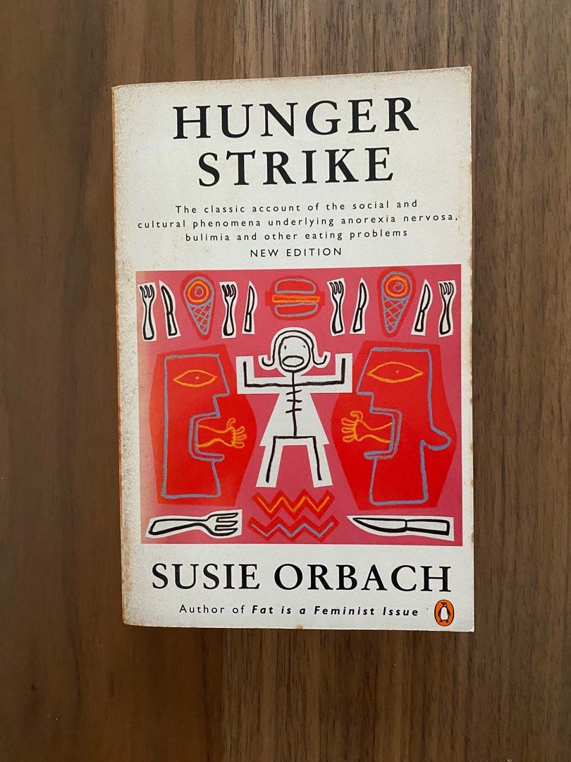 Hunger strike - Susie Orbach, Hobbies & Toys, Books & Magazines ...