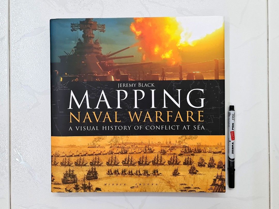 Mapping Naval Warfare : A Visual History of Conflict at Sea, 192 pages ...