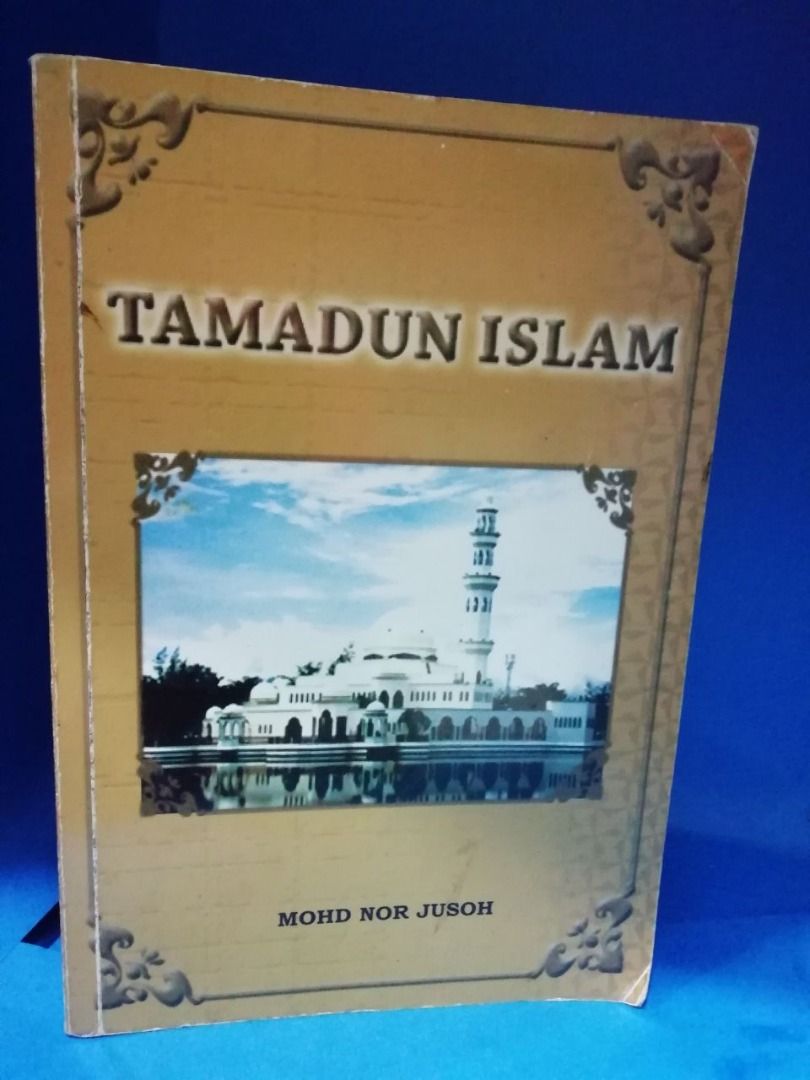 TAMADUN ISLAM MOHD NOR JUSOH, Hobbies & Toys, Books & Magazines, Textbooks on Carousell