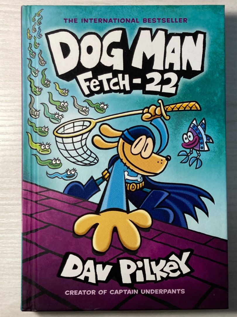 Dog man Fetch-22 Dav Pilkey, 興趣及遊戲, 書本 & 文具, 小說 & 故事書 - Carousell