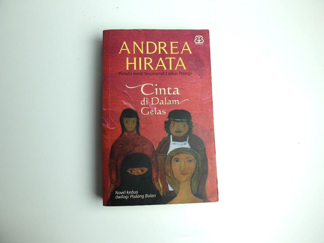 Original Buku Andrea Hirata Padang Bulan/Cinta di dalam gelas, Buku & Alat Tulis, Buku di Carousell