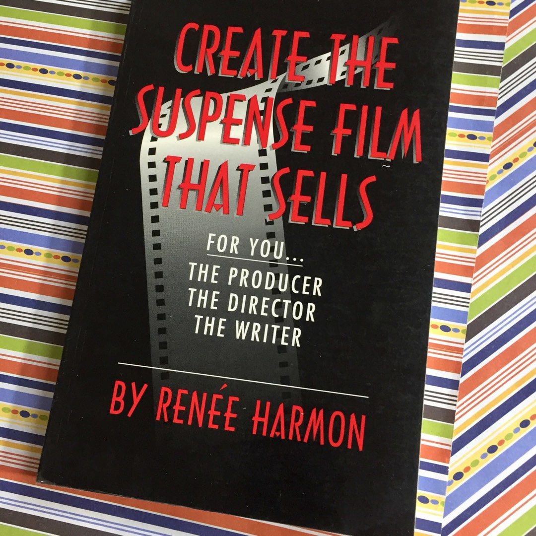 Create the Suspense Film that Sells by Renee Harmon, Hobbies & Toys ...