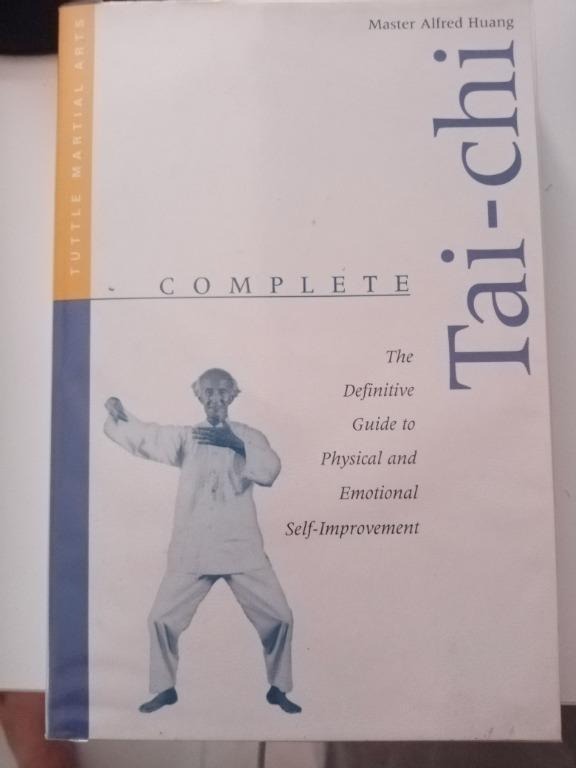 Complete Tai-Chi: The Definitive Guide to Physical and Emotional Self ...