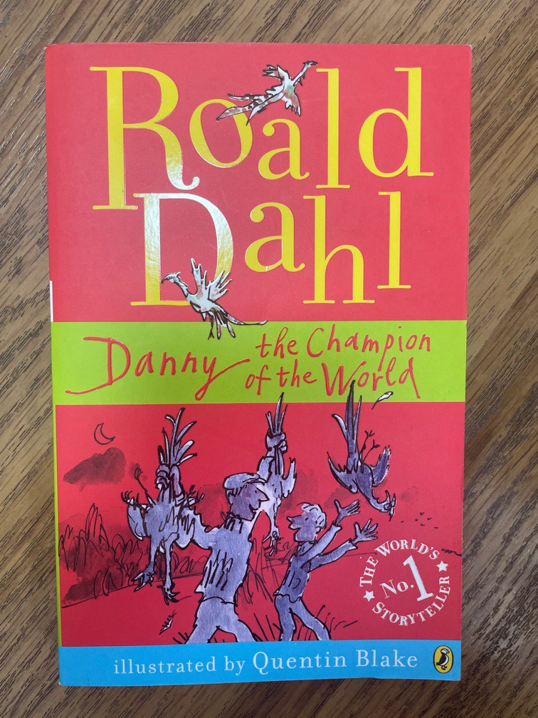 Roald Dahl - Danny the champion of the world, 興趣及遊戲, 書本 & 文具, 小說 & 故事書 ...