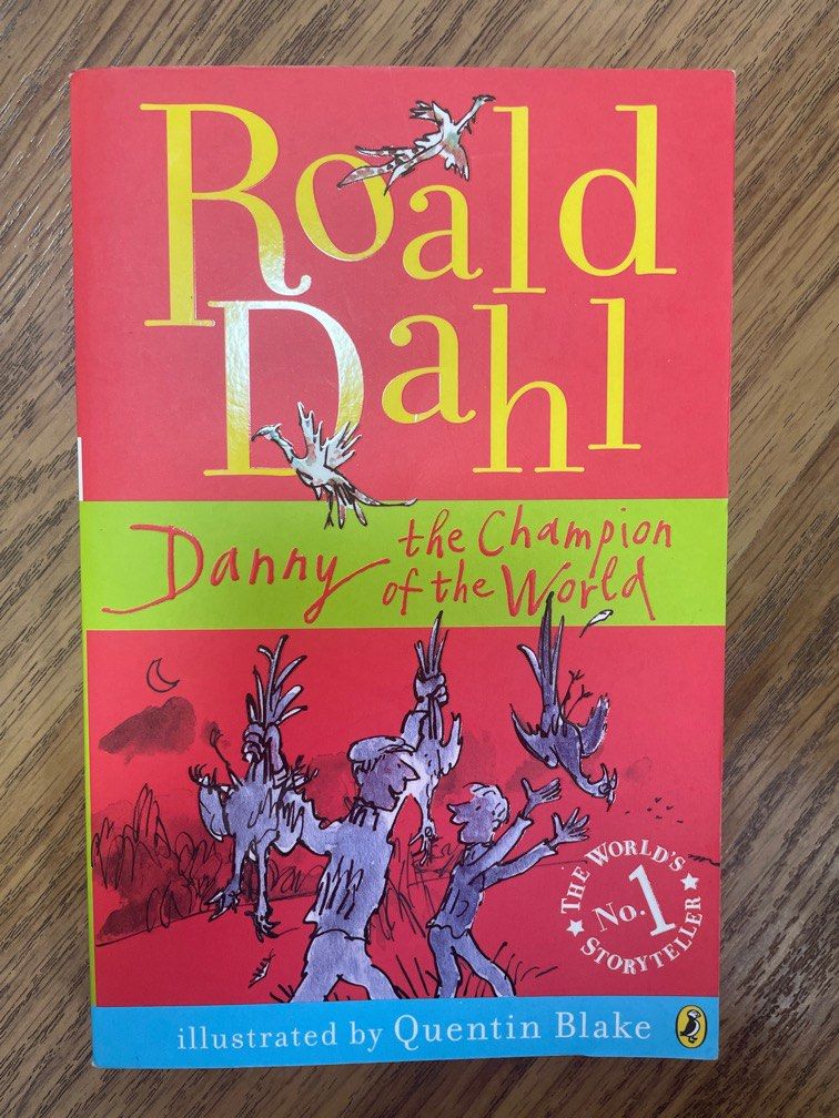 Roald Dahl - Danny the champion of the world, 興趣及遊戲, 書本 & 文具, 小說 & 故事書 ...