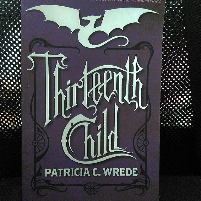 Thirteen Child children story book By Patricia C. Wrede, Hobbies & Toys ...