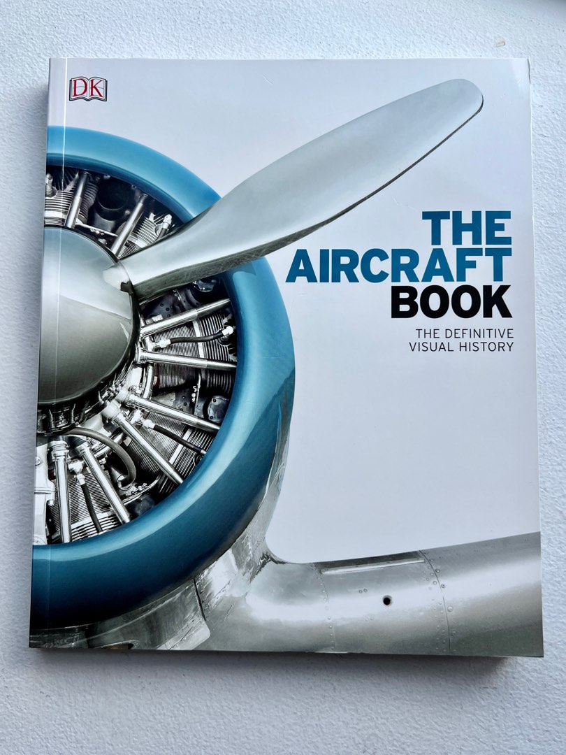 DK The Aircraft Book: The Definitive Visual History Hardcover, Hobbies ...