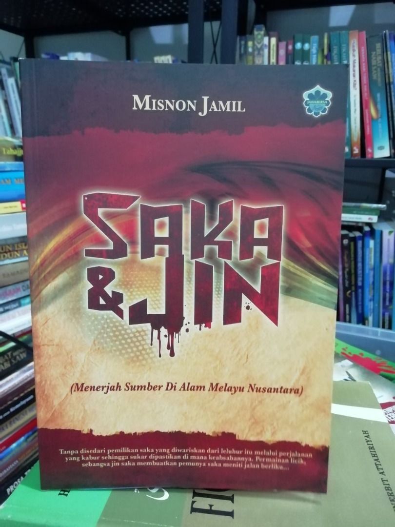 SAKA & JIN MENERJAH SUMBER DI ALAM MELAYU NUSANTARA, Hobbies & Toys ...