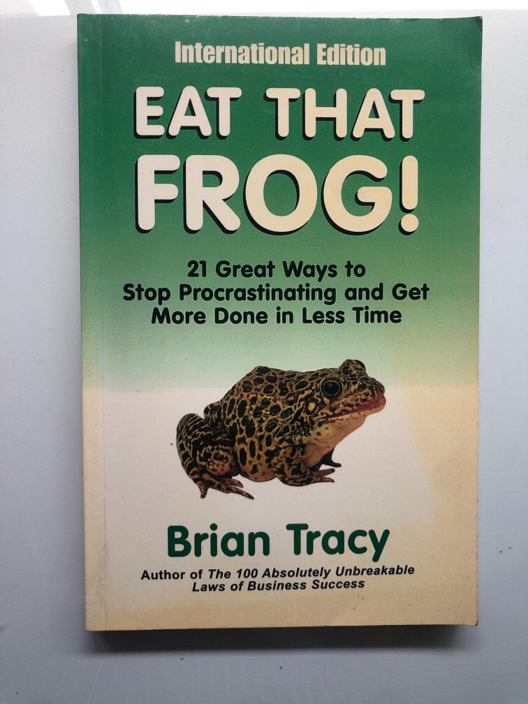Eat that frog, Hobbies & Toys, Books & Magazines, Fiction & Non-Fiction ...