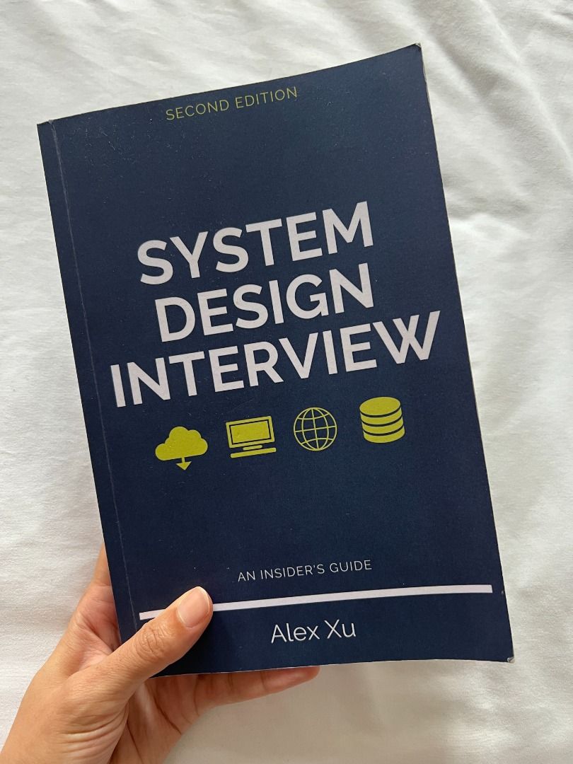 System Design Interview, Alex Xu - for technical interviews - BIGTECH ...