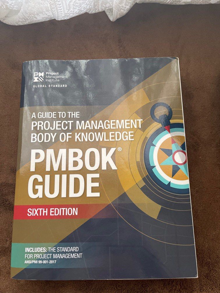 A Guide To The Project Management Body Of Knowlege, PMBOK Guide Sixth ...