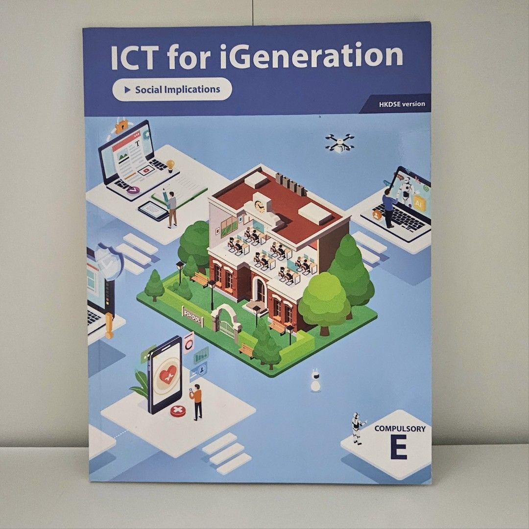 DSE ICT for IGeneration (Social implications) compulsory E, 興趣及遊戲, 書本 & 文具, 教科書 - Carousell