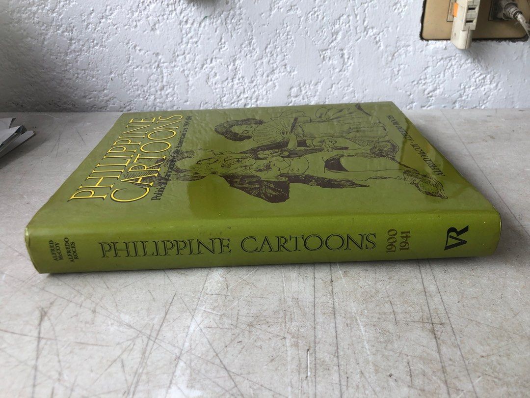 Philippine Cartoons Political Caricature of the American Era 1900-1941 ...