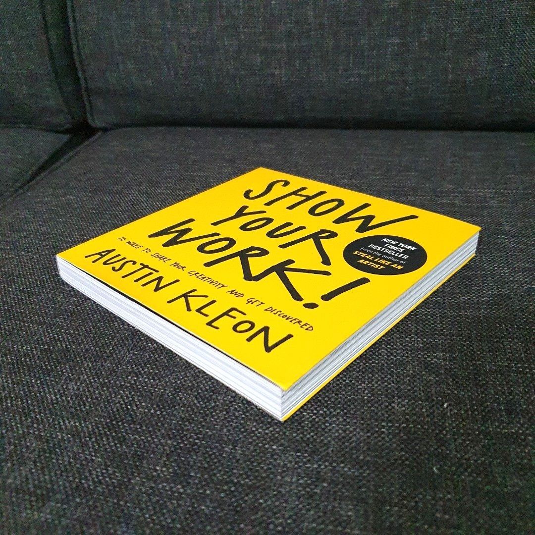 Show Your Work by Austin Kleon Book, Hobbies & Toys, Books & Magazines ...