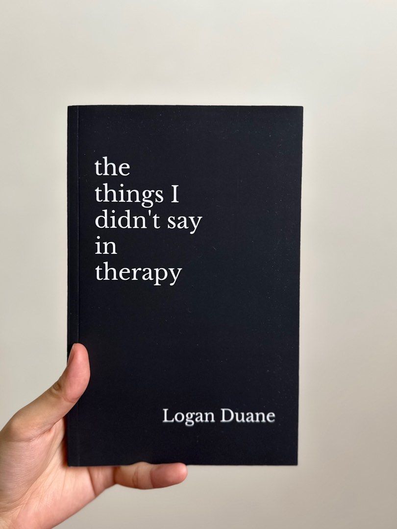 The Things I Didn’t Say In Therapy by Logan Duane, Hobbies & Toys ...