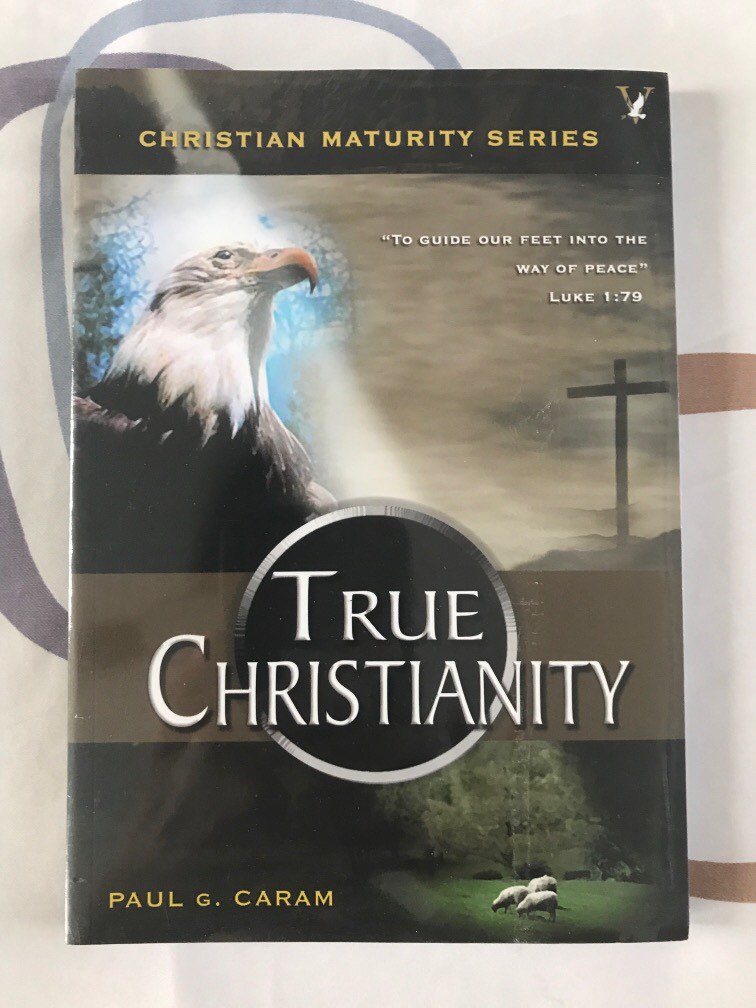 Christian : True Christianity : A Manual For Defining God's Ultimates ...