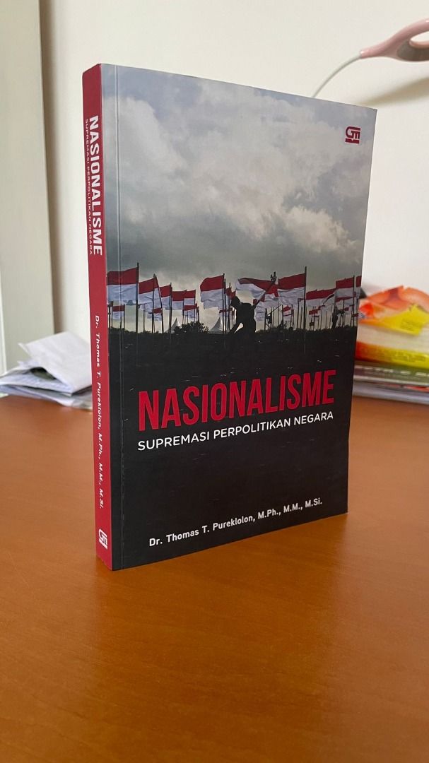 BUKU NASIONALISME, SUPREMASI PERPOLITIKAN NEGARA by Dr. Thomas T ...