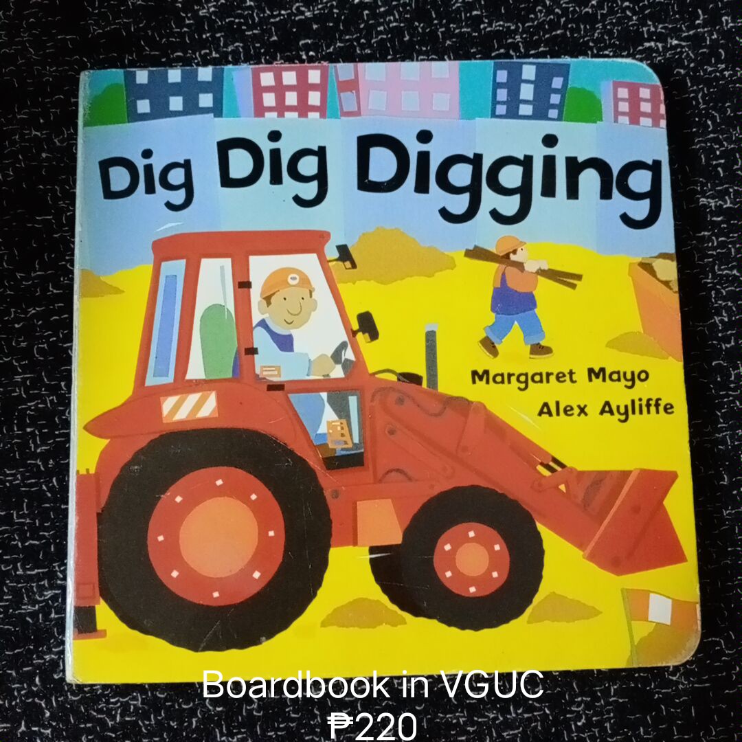 Dig Dig Digging, Hobbies & Toys, Books & Magazines, Children's Books on ...