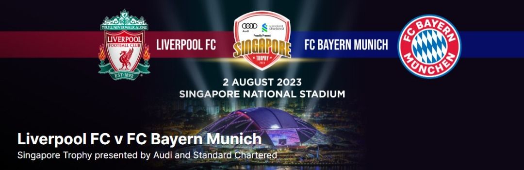 Liverpool vs Bayern Munich Tickets - 2 Aug (7.30pm) @ National Stadium ...
