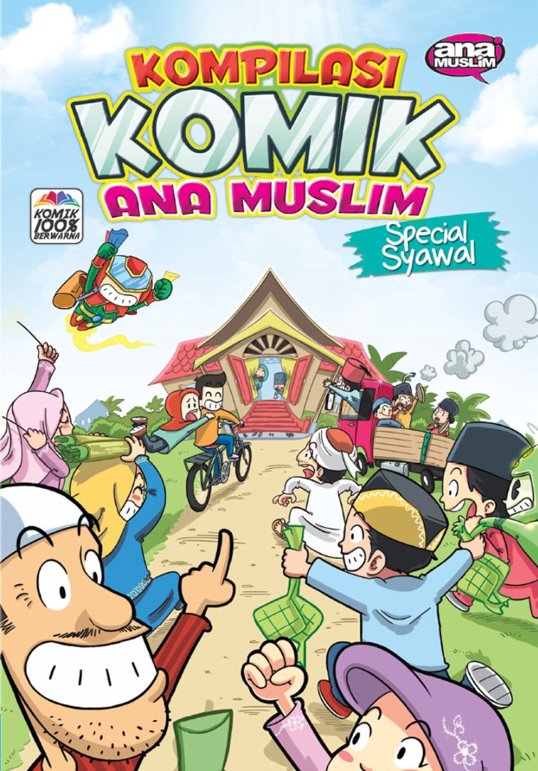 (SG SELLER) KOMPILASI KOMIK ANA MUSLIM SPECIAL SYAWAL ANA MUSLIM | KOMIK | KANAK KANAK 7-10 ...
