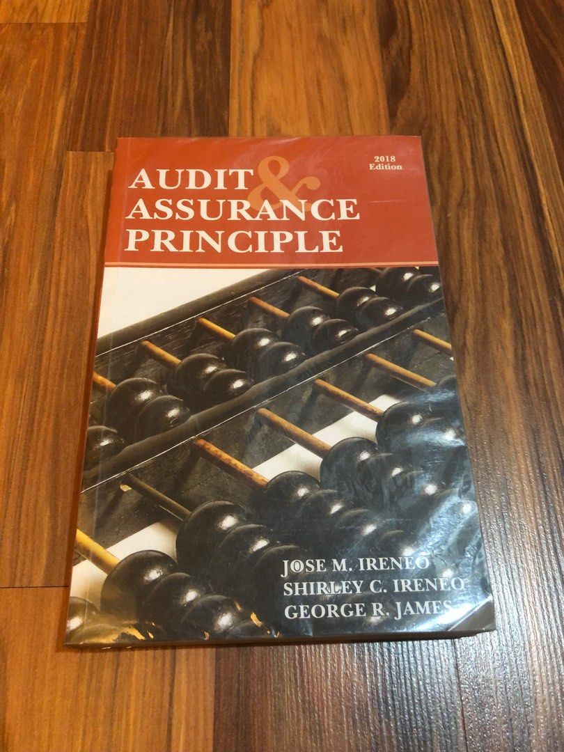 is Audit and Assurance Principle 2018 Edition (Jose M. Ireneo, Shirley ...