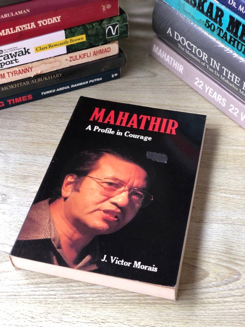 Mahathir a profile in courage, Hobbies & Toys, Books & Magazines ...