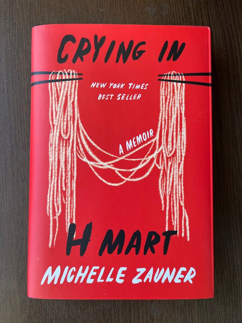 Crying in H Mart by Michelle Zauner Hard Cover - Original Copy, Hobbies ...