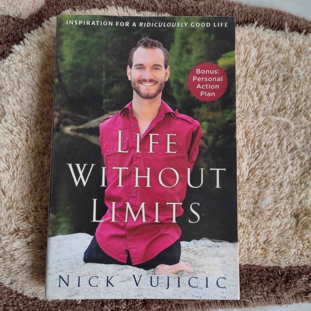 Life Without Limits By Nick Vujicic Inspiration for a Ridiculously Good Life on Carousell