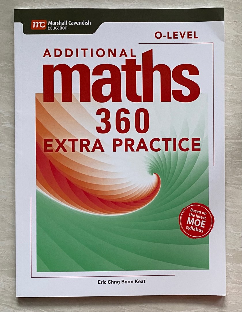 O level Additional Maths 360 extra practice, Hobbies & Toys, Books ...