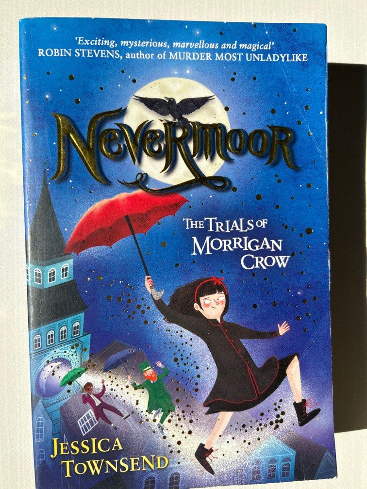 Nevermoor The trials of Morrigan Crow and The calling of morrigan crow ...
