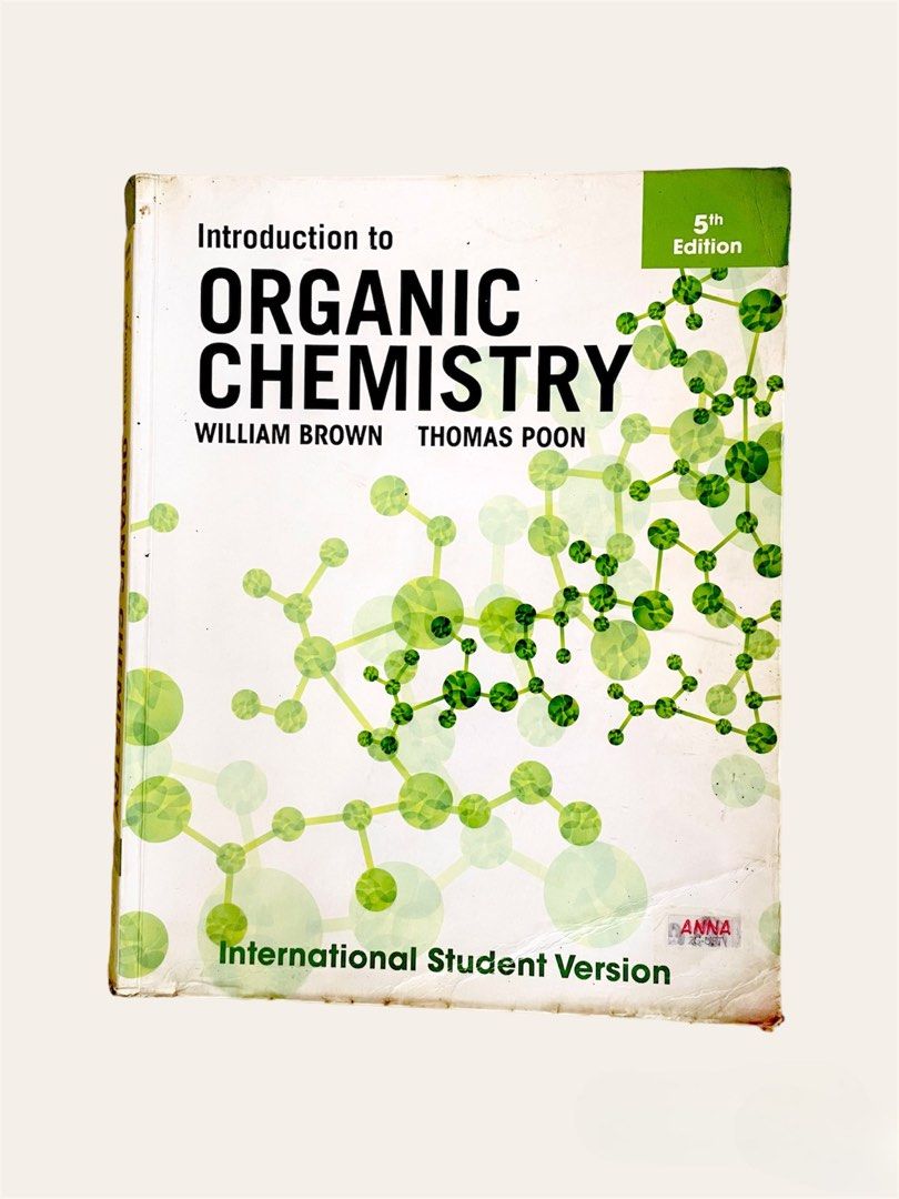 Introduction to Organic Chemistry 5th Edition (William Brown, Thomas ...