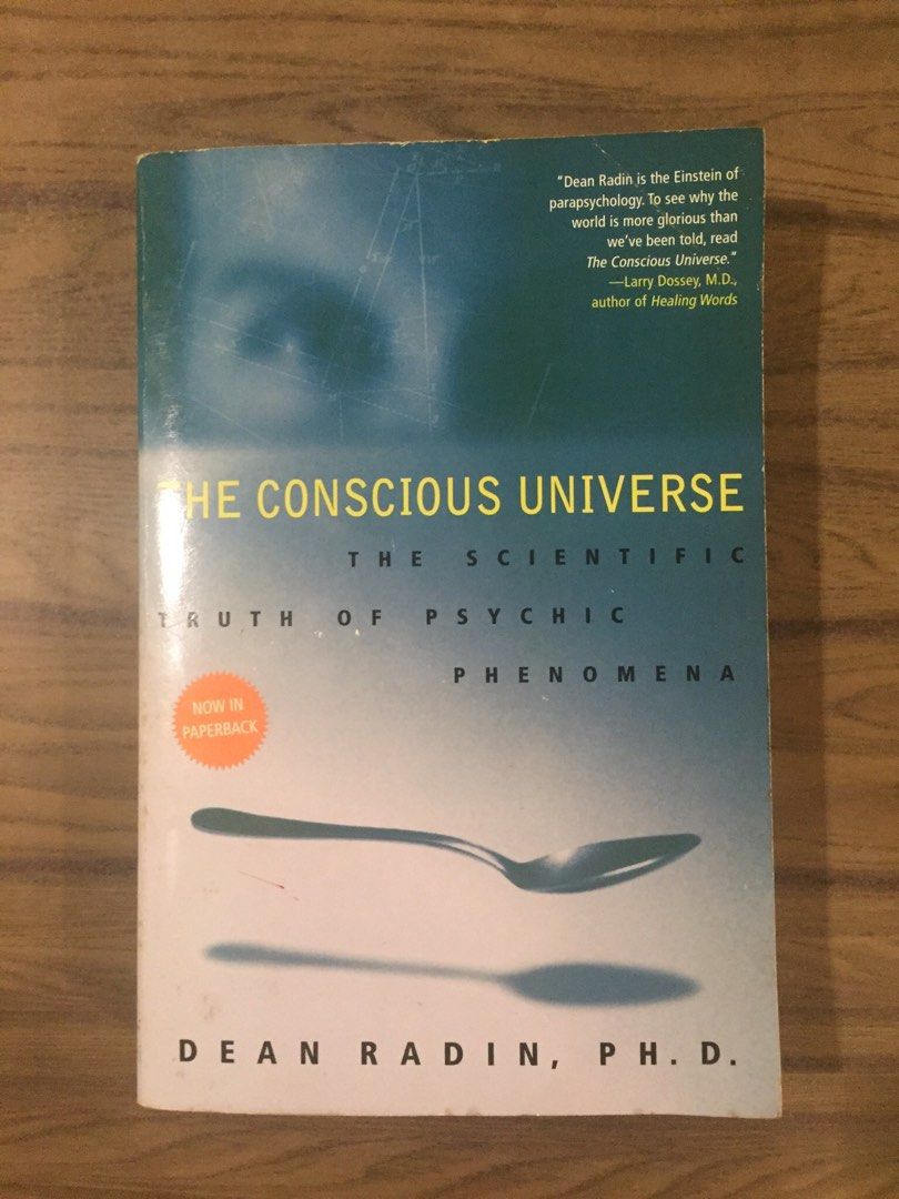 The conscious universe - Dean Radin, Hobbies & Toys, Books & Magazines ...
