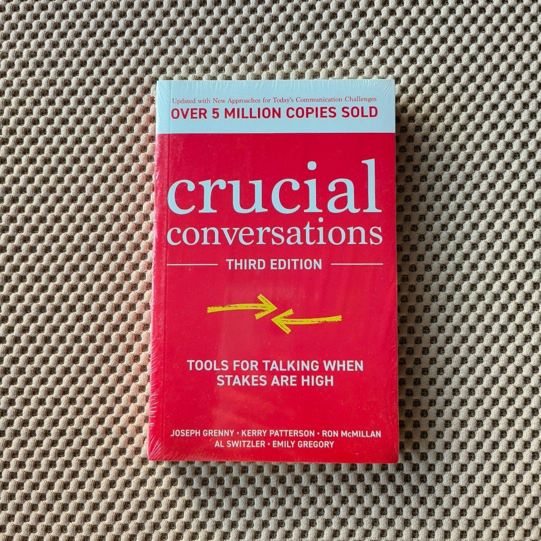 Crucial Conversations: Tools for Talking When Stakes Are High, Hobbies ...
