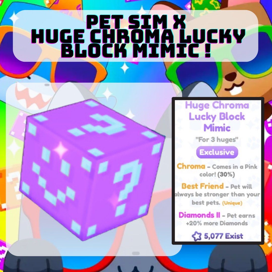 Pet Simulator X - Huge Chroma Lucky Block Mimic, Video Gaming, Gaming ...