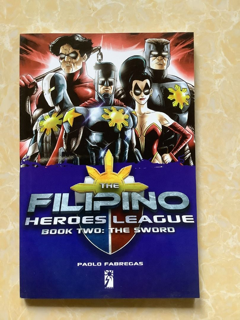 The Filipino Heroes League Book 2 (Paolo Fabregas), Hobbies & Toys ...