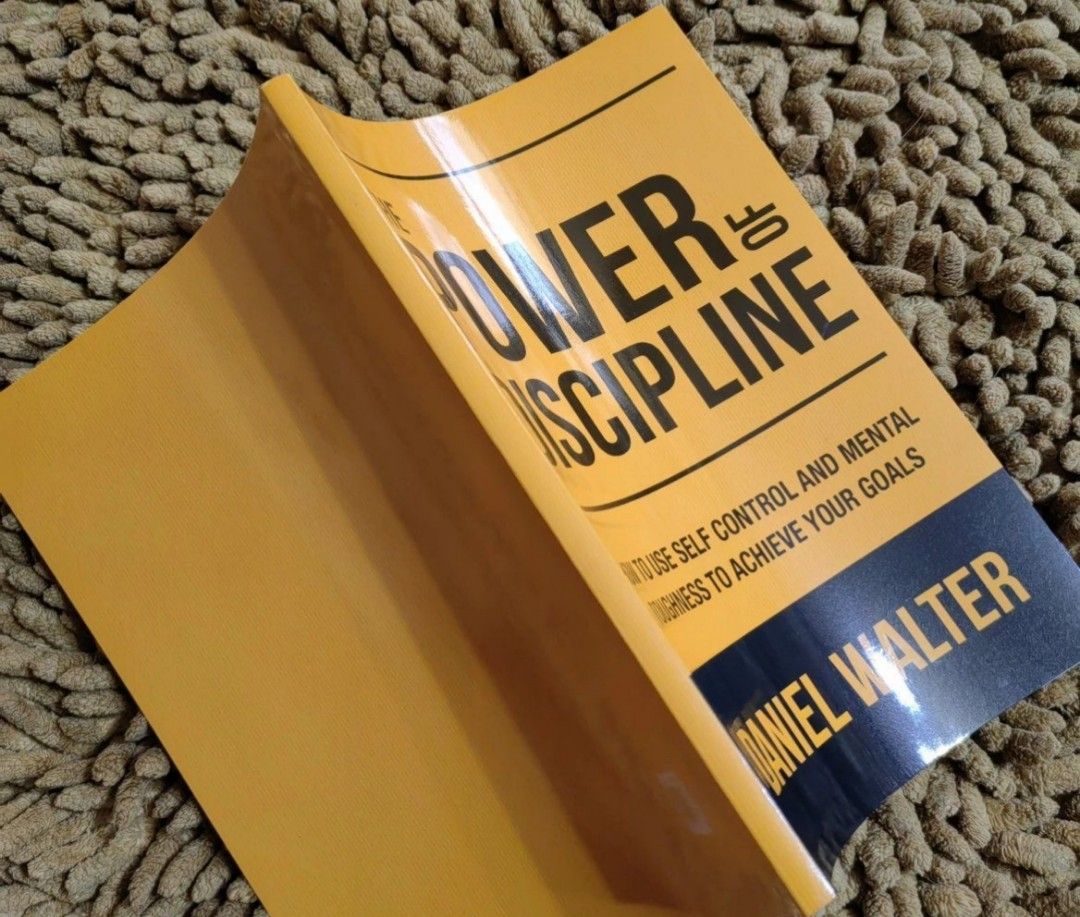 The Power of Discipline: How to Use Self Control and Mental Toughness ...