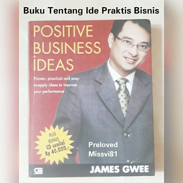 Buku Positive Business Ideas, By James Gwee (Tanpa kaset CD), Buku & Alat Tulis, Buku di Carousell