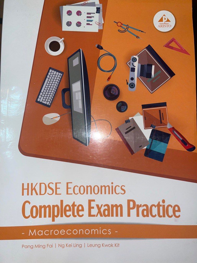 DSE economics complete exam practise mock paper-macro- &marking scheme, 興趣及遊戲, 書本 & 文具, 教科書 ...