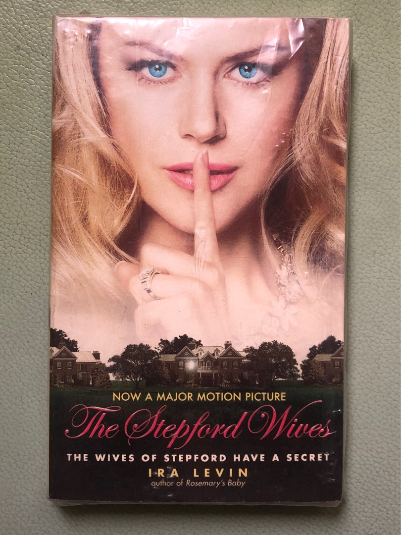 IRA LEVIN “The Stepford Wives”, Mystery-Suspense novel, Movie Tie-In ...