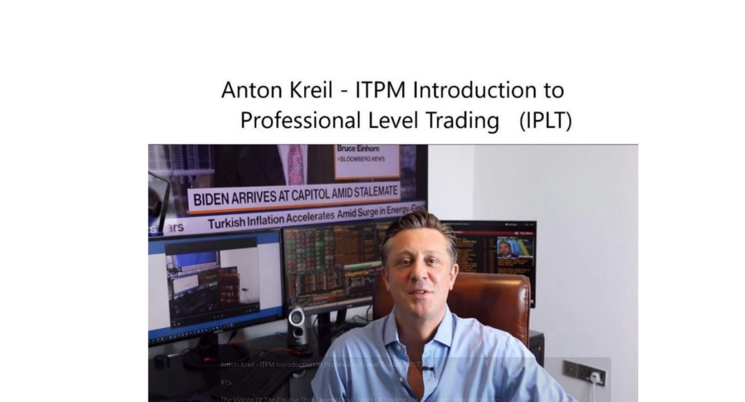 [NO WATERMARK] Anton Kreil - ITPM Introduction to Professional Level Trading (IPLT), Services ...