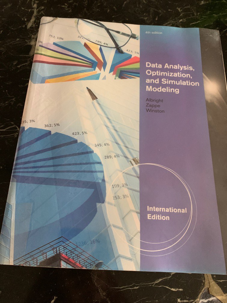 Data Analysis, Optimisation and Simulation Modeling by Albright, Zappe ...