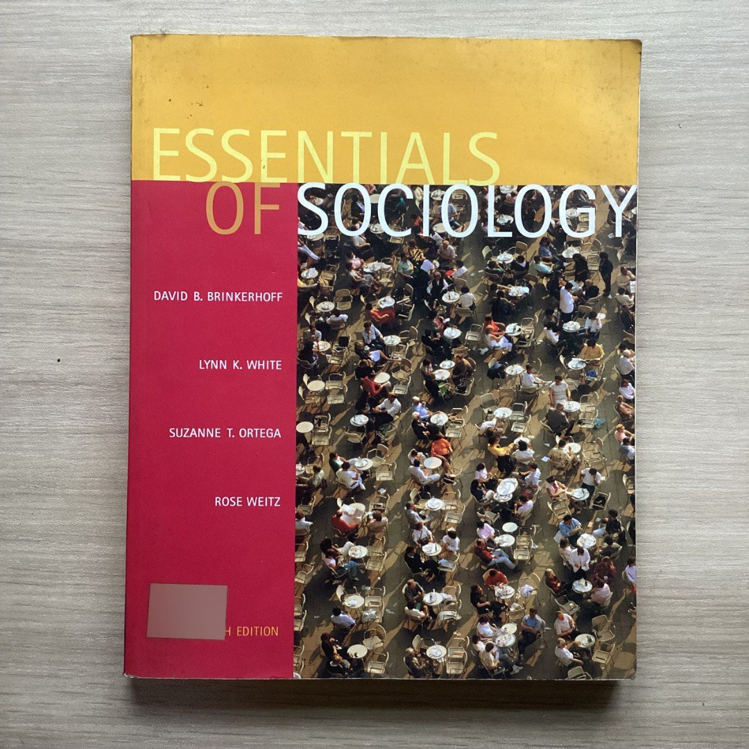 essentials of sociology by david brinkerhoff, rose weitz, suzanne ...