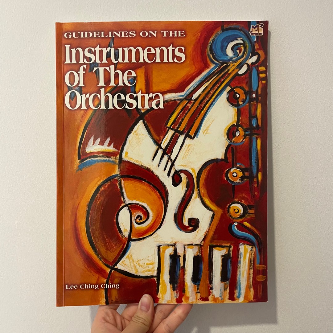 Guidelines on the Instruments of The Orchestra Lee Ching Ching, Hobbies ...