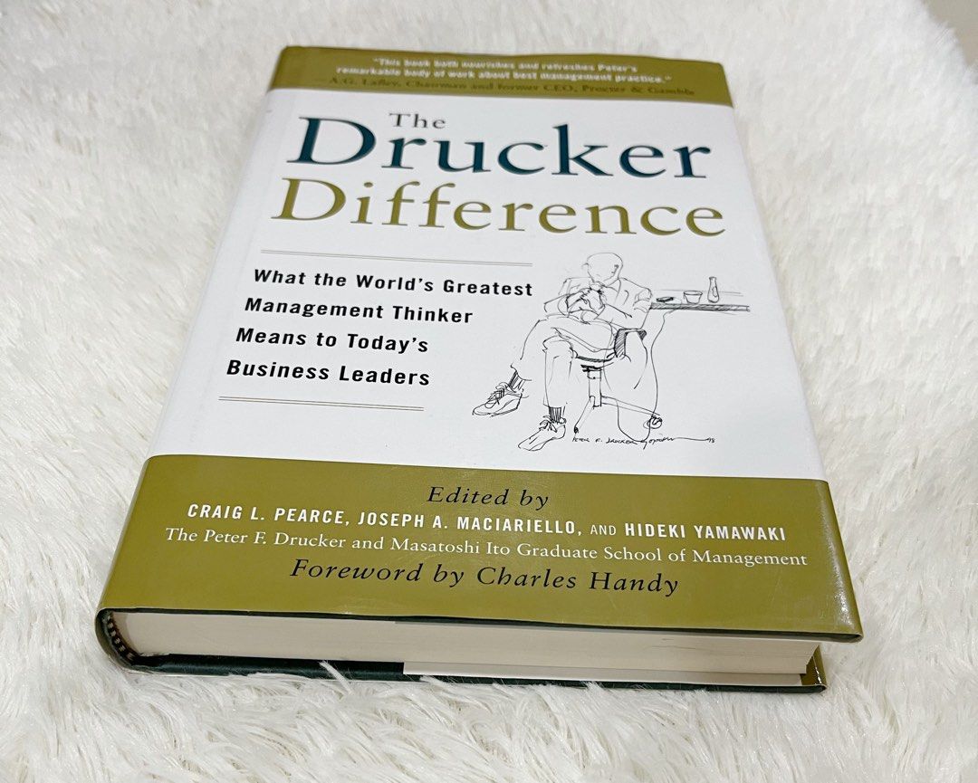 The Drucker Difference: What the World’s Greatest Management Thinker ...