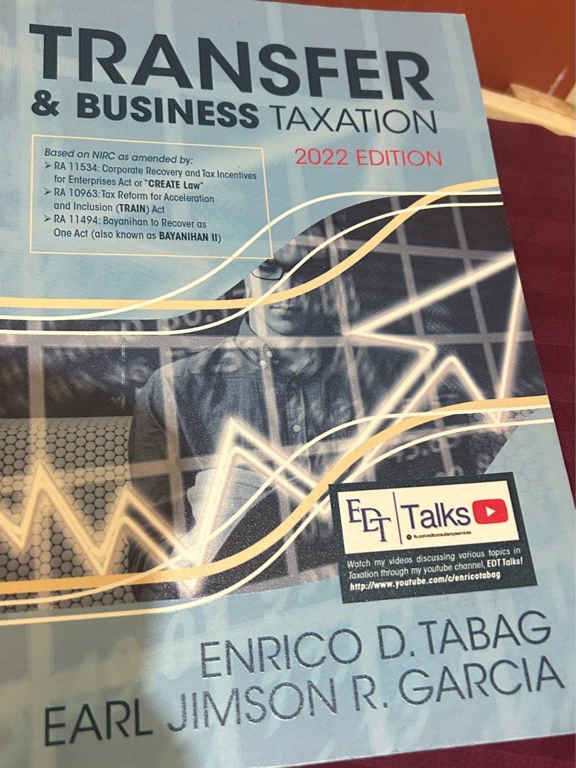 TRANSFER & BUSINESS TAXATION (2022 edition) by enrico tabag, Hobbies ...