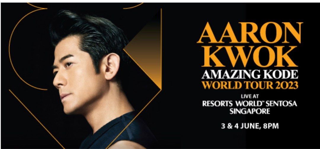 Aaron Kwok 2023 Concert tics, Tickets & Vouchers, Event Tickets on Carousell