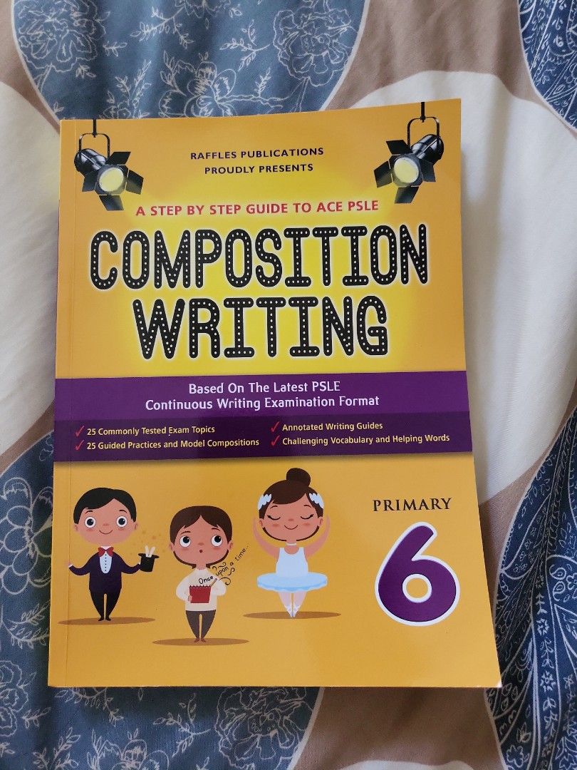 Step by step guide to ace PSLE Composition Writing, Hobbies & Toys ...
